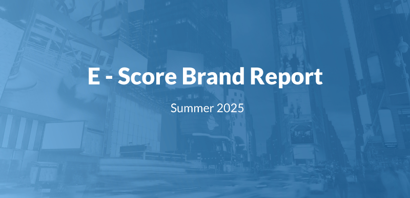 E-Score Brand Report 2025: Trends Shaping Consumer Choices